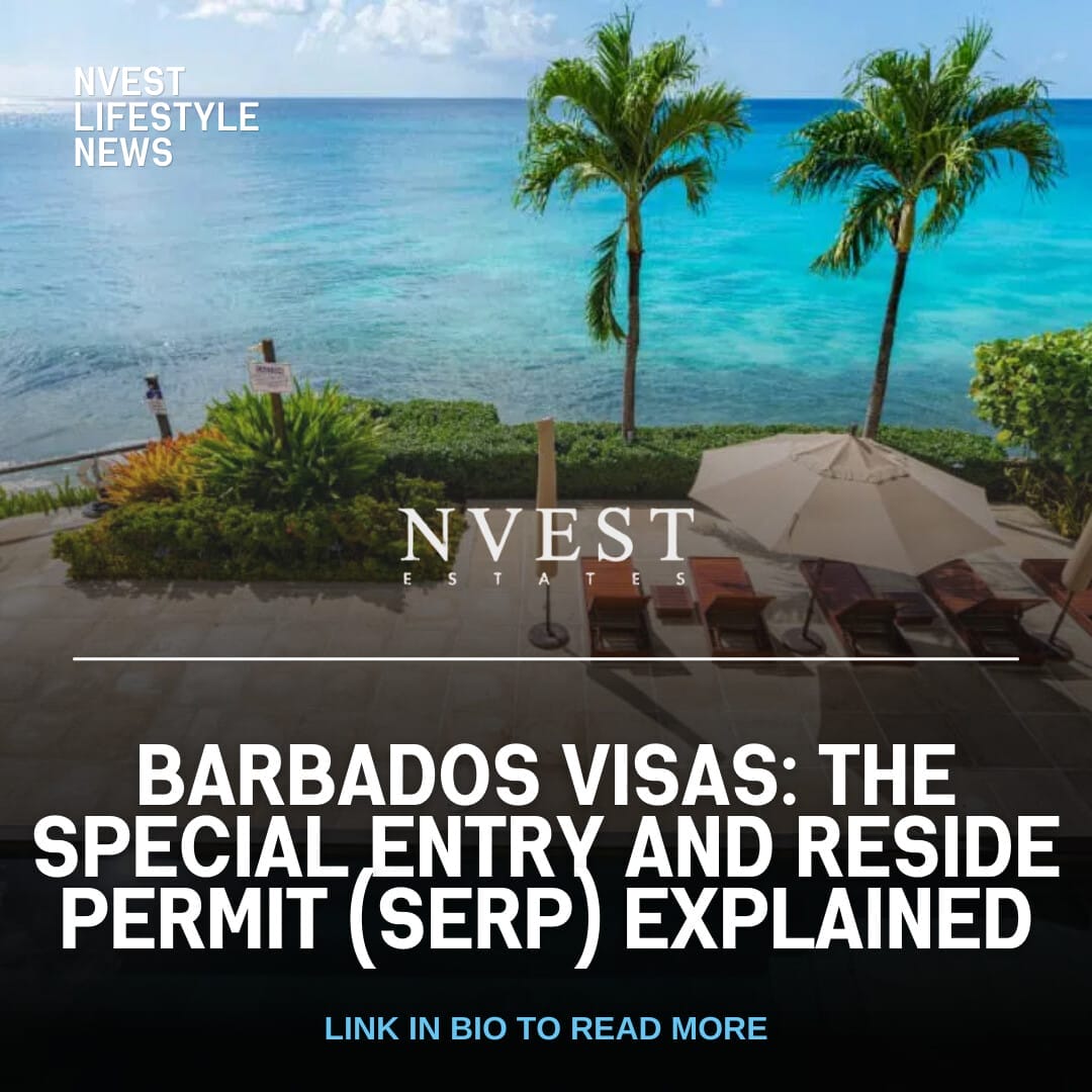 Barbados Visas: The Special Entry and Reside Permit (SERP) Explained ...