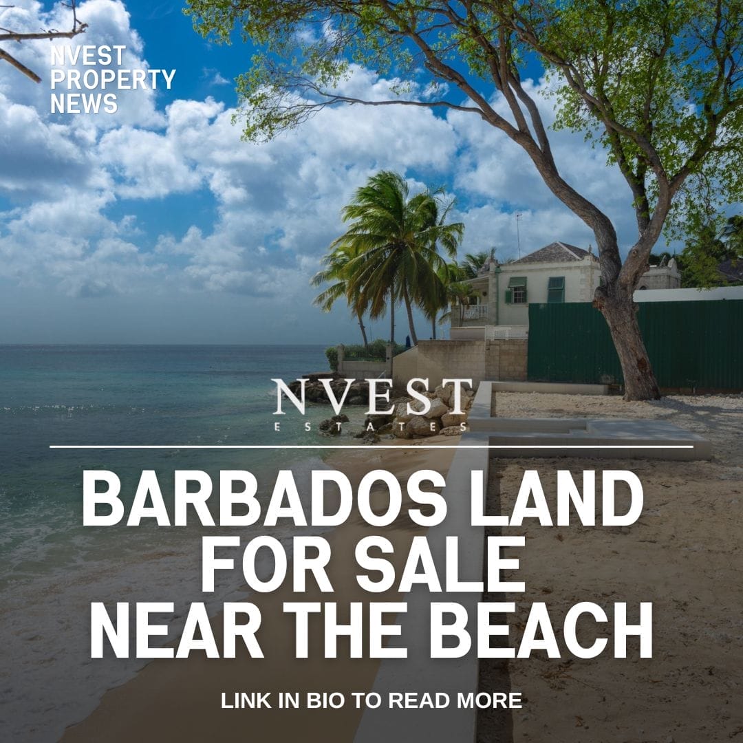 Barbados Real Estate News - Barbados Land for Sale Near the Beach ...