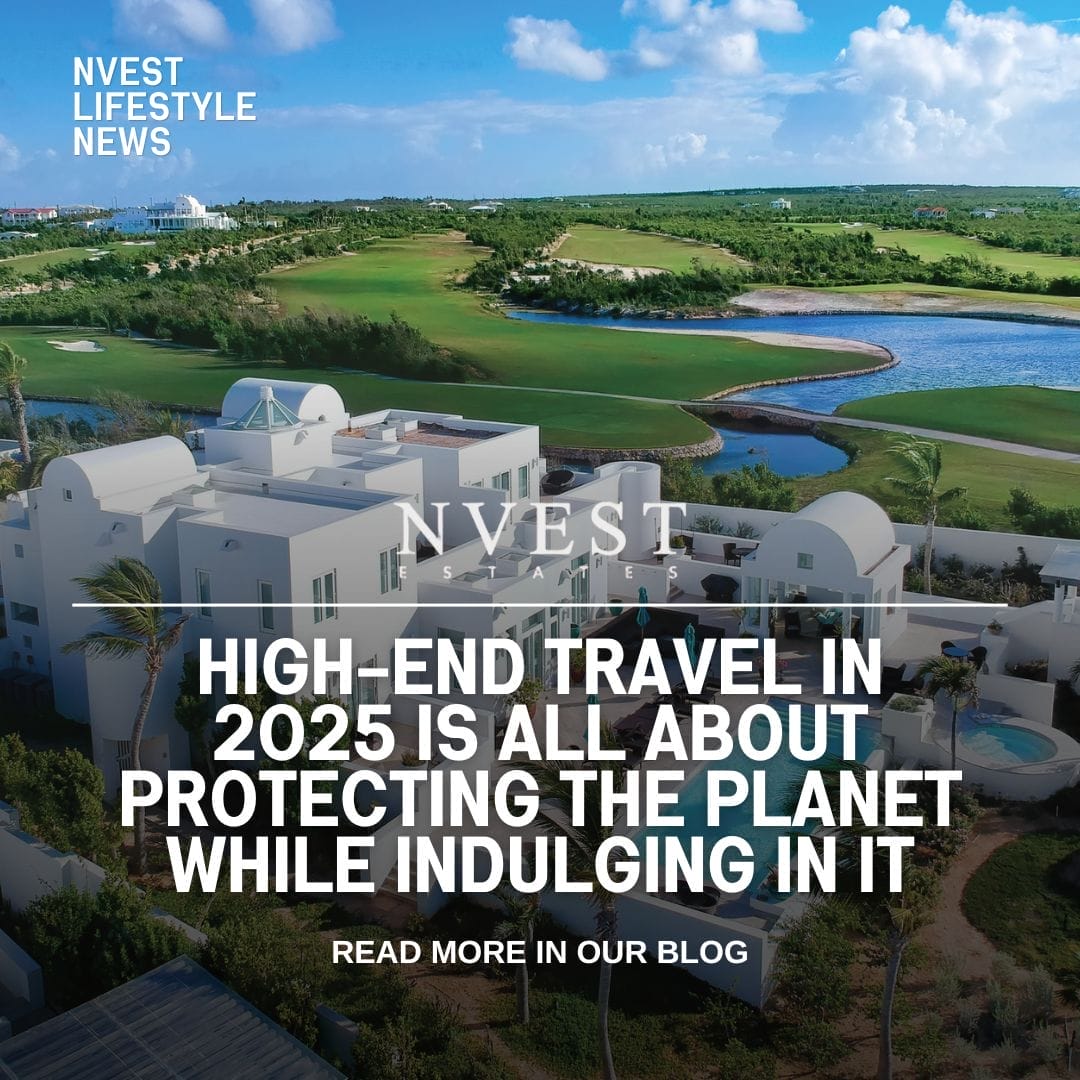 Caribbean News - High-End Travel in 2025 Is All About Protecting the ...