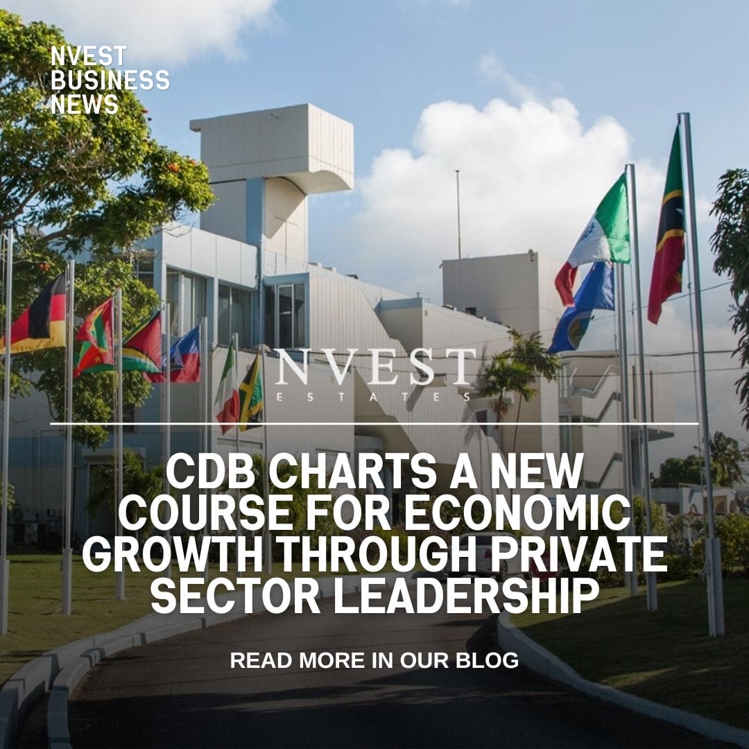 Caribbean News - CDB Charts a New Course for Economic Growth Through ...