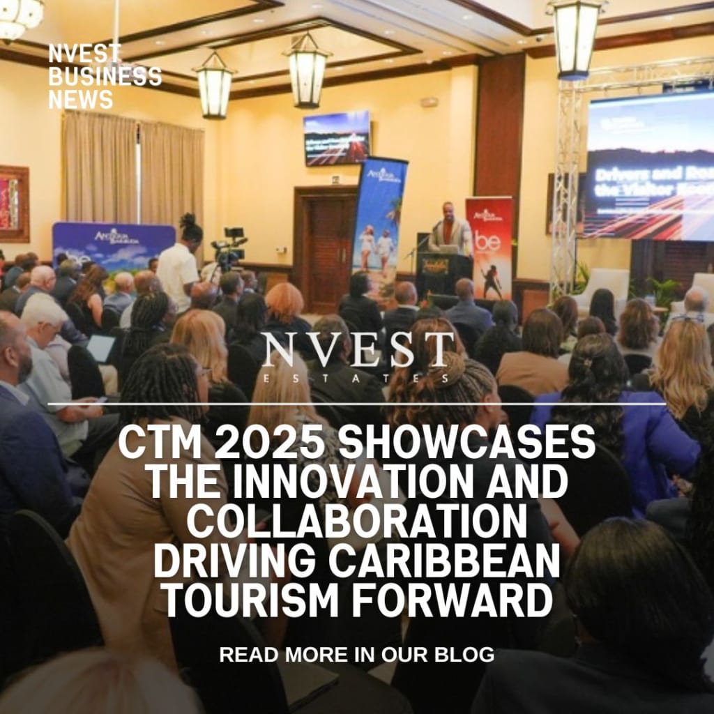 Caribbean News - CTM 2025 Showcases the Innovation and Collaboration Driving Caribbean Tourism ...